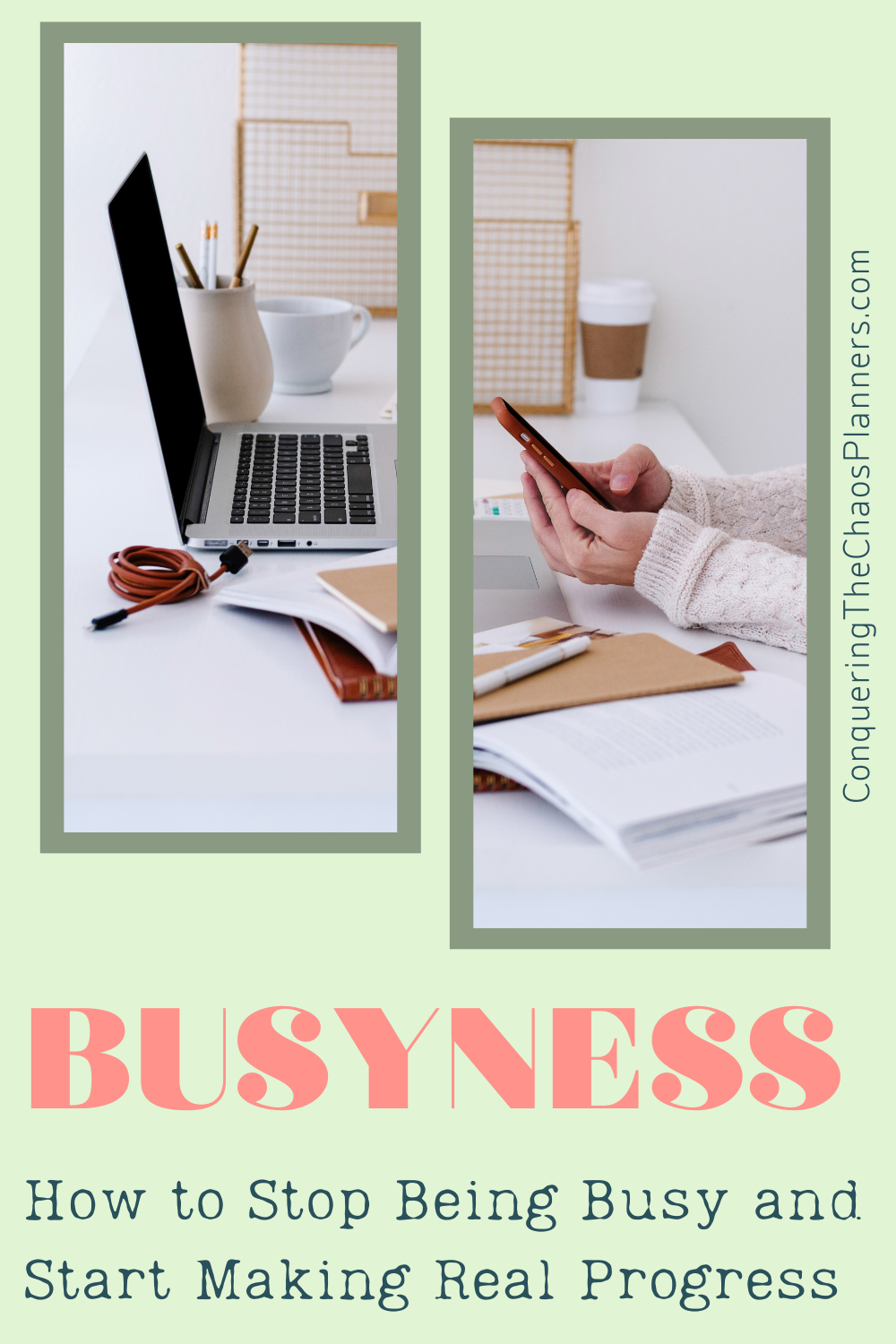 Busyness: How to Stop Being Busy and Start Making Real Progress
